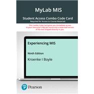 ISBN 9780136856825 - MyLab MIS with Pearson eText + Print Combo Access Code for Experiencing MIS ...